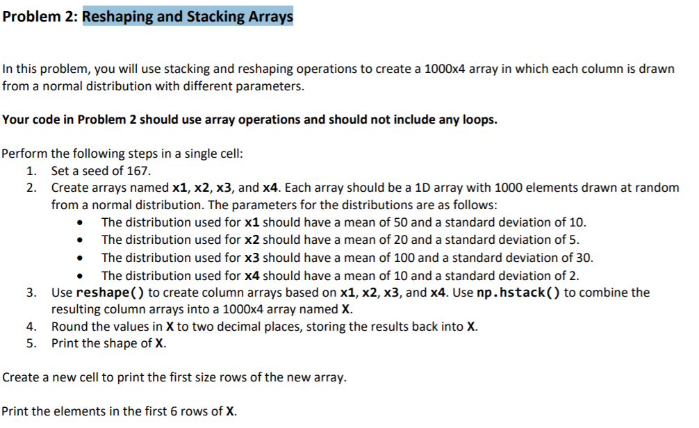 Solved Problem 2: Reshaping and Stacking Arrays In this | Chegg.com