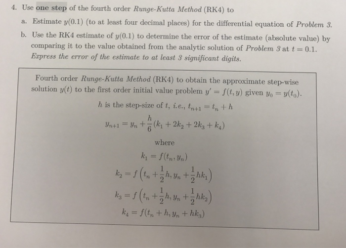 4. Use one step of the fourth order Runge-Kutta | Chegg.com