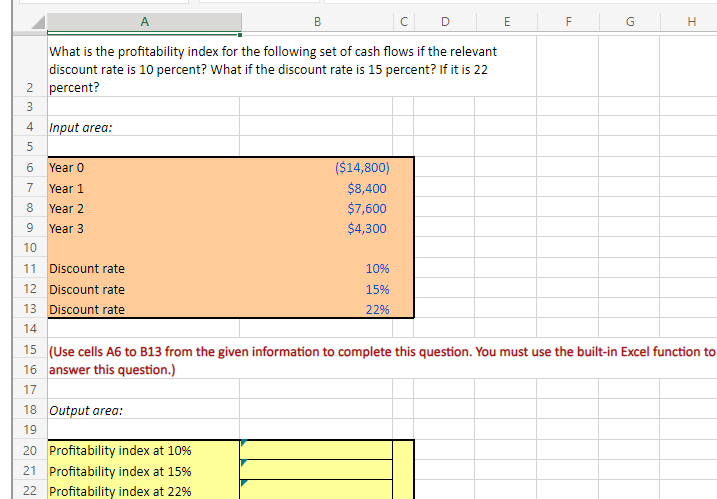 Solved (Use cells A6 to B13 from the given information to | Chegg.com