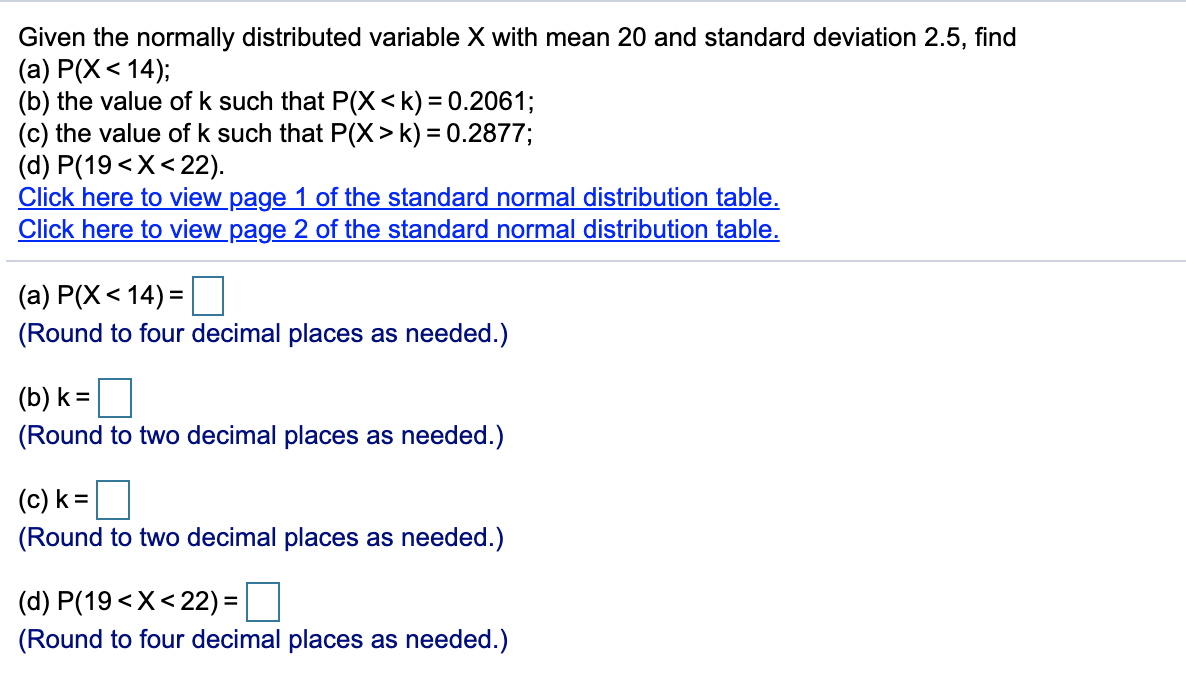 Solved Given the normally distributed variable X with mean | Chegg.com