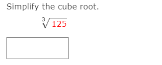 Solved Simplify the cube root. 3 125 | Chegg.com