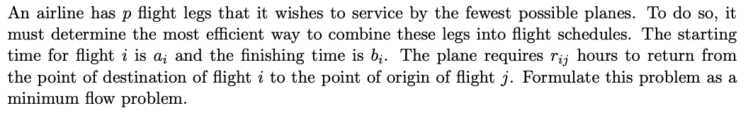 Solved An airline has p flight legs that it wishes to | Chegg.com