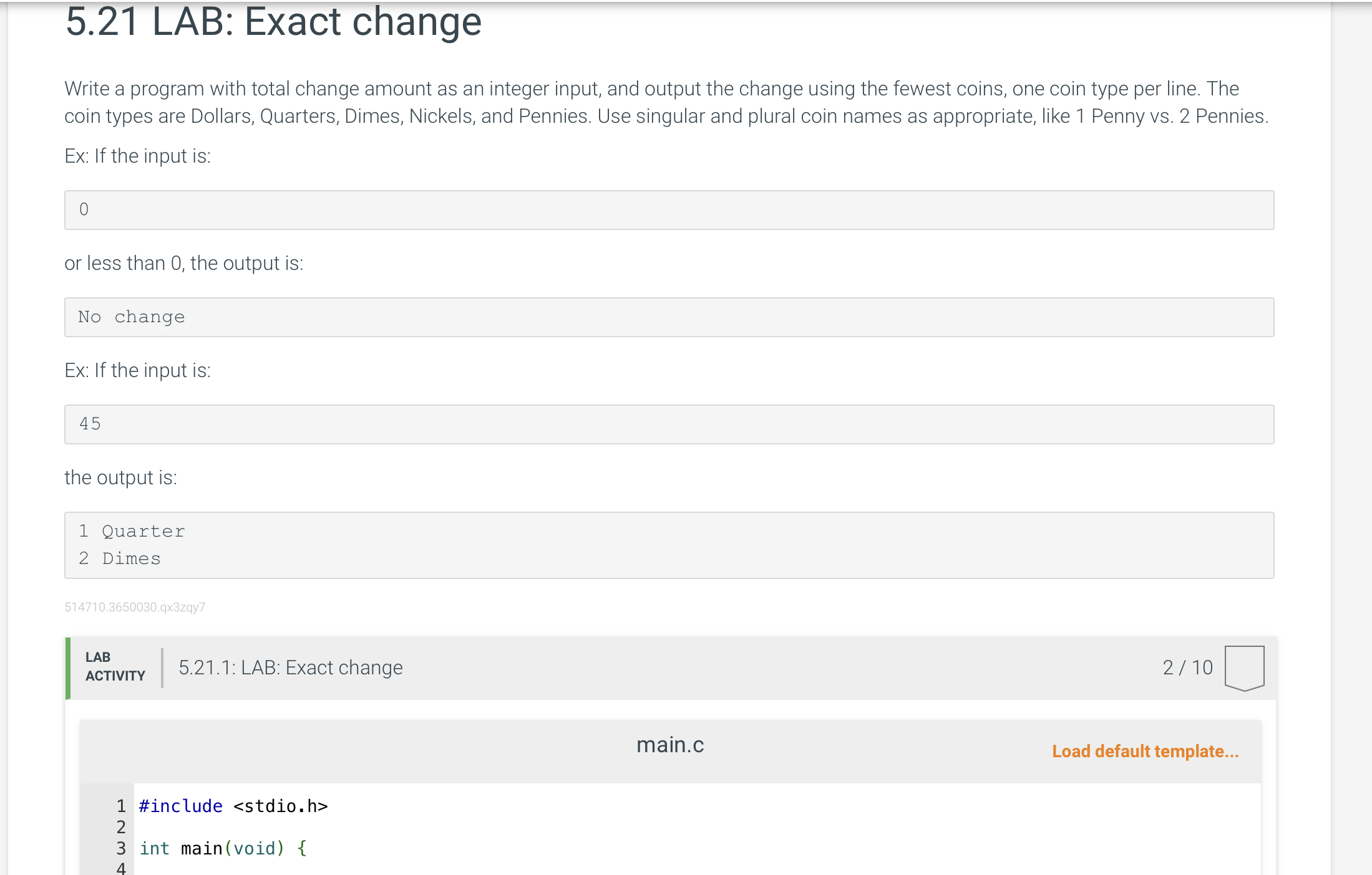 Solved Write a program with total change amount as an | Chegg.com