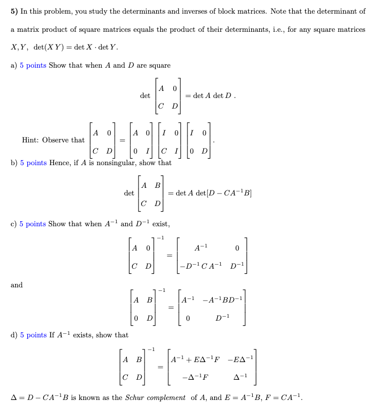 Solved 5) In this problem, you study the determinants and | Chegg.com