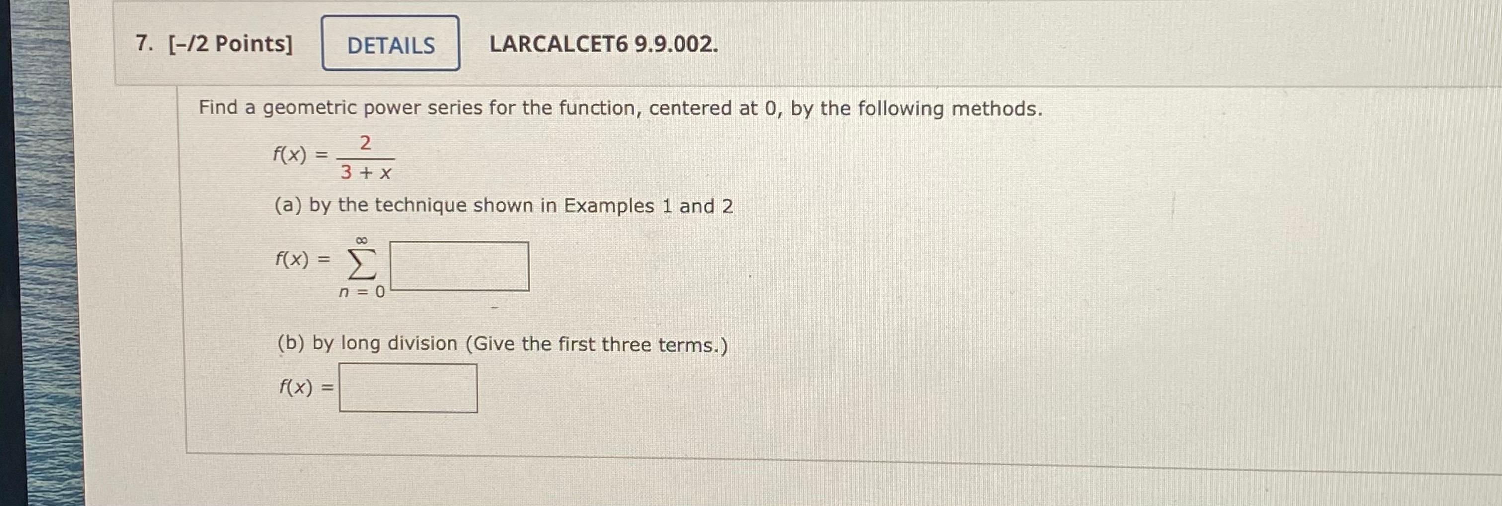 Solved 7. [-12 Points] DETAILS LARCALCET6 9.9.002. Find a | Chegg.com