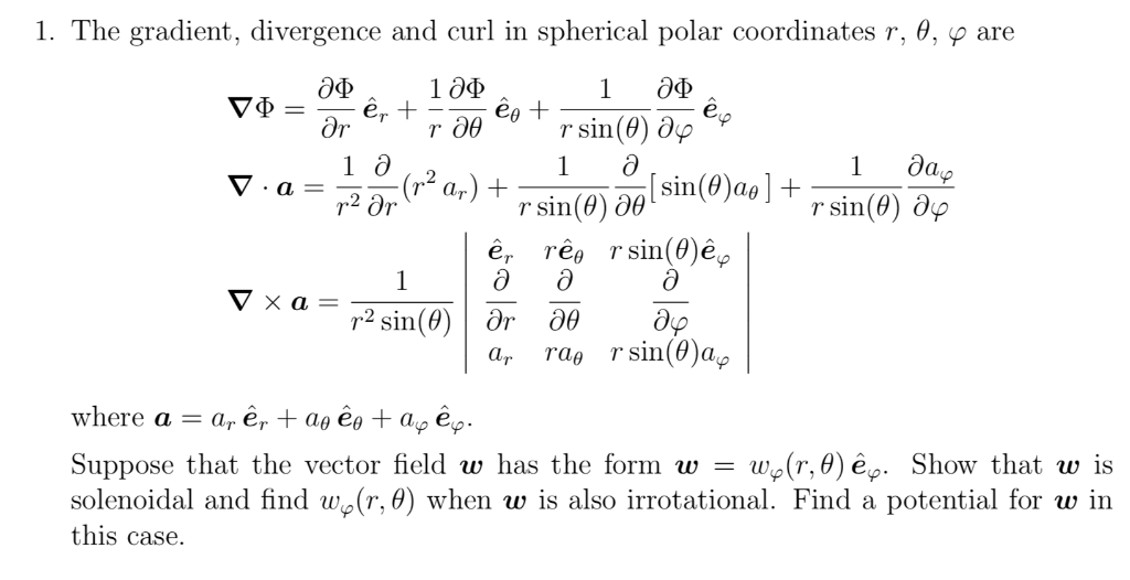 Solved The part about showing that the vector is solenoidal | Chegg.com