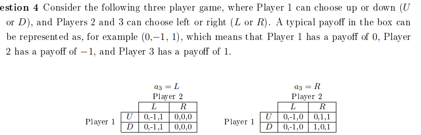 Solved QUESTION 17 Consider the 3 player game considered in | Chegg.com
