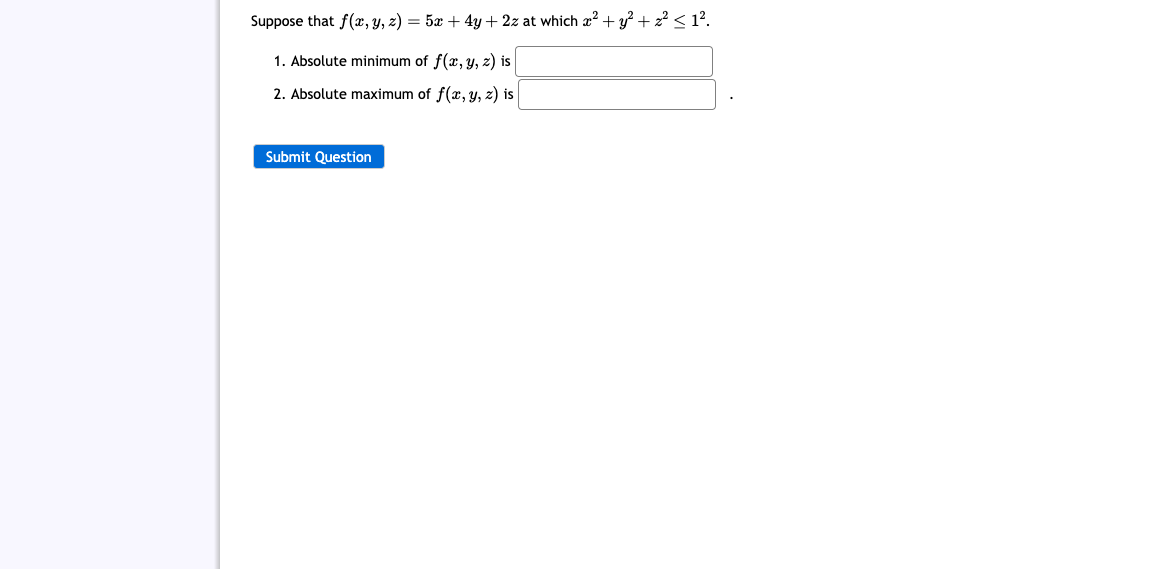 Solved Suppose that \\( f(x, y, z)=5 x+4 y+2 z \\) at which | Chegg.com