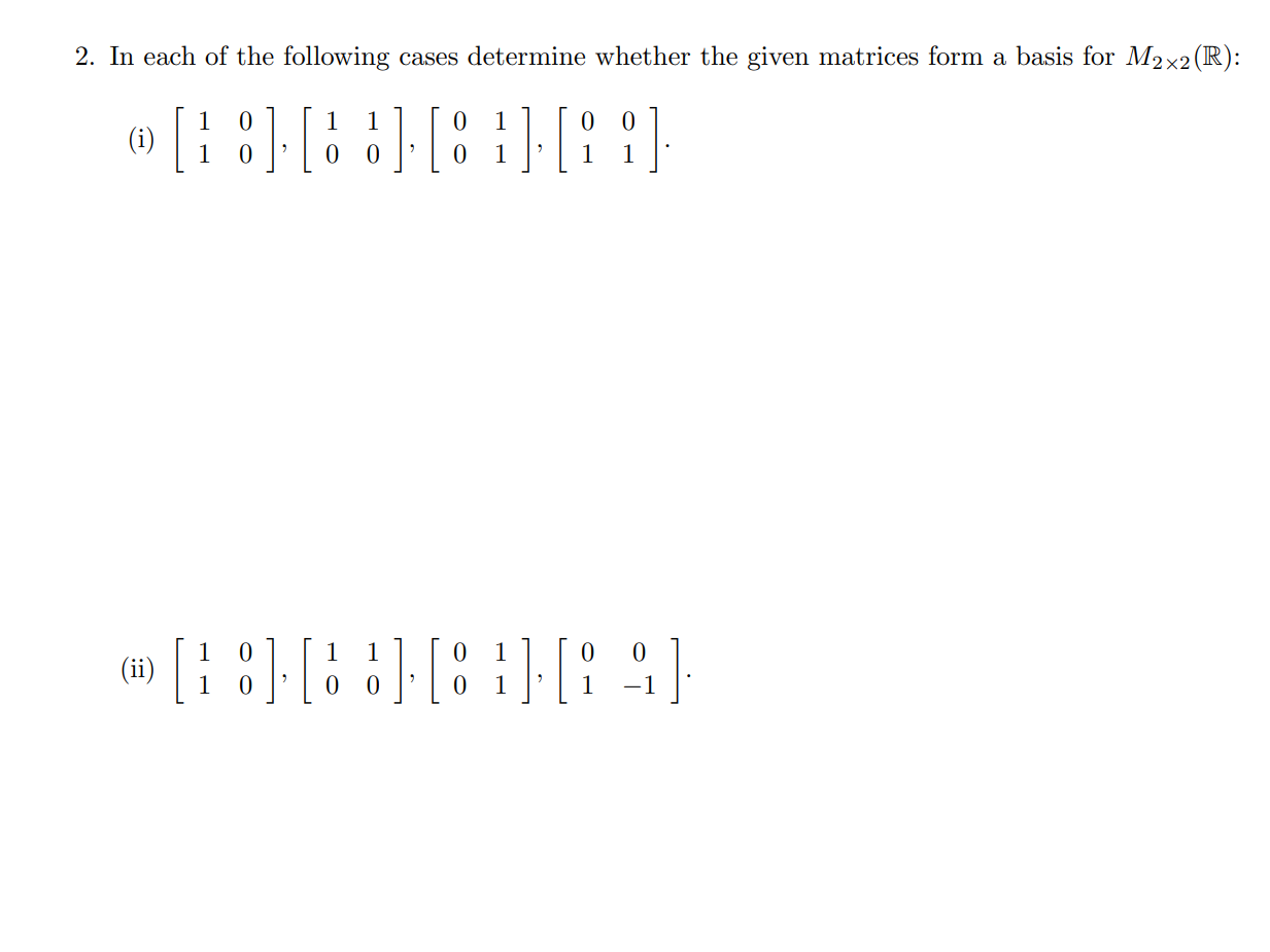 Solved 2. In each of the following cases determine whether | Chegg.com