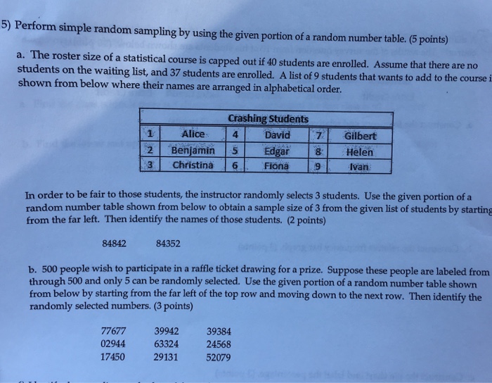 Solved 5) Perform simple random sampling by using the given | Chegg.com