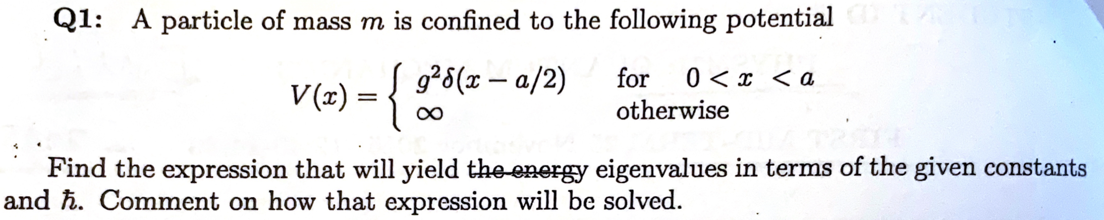 Solved Q1: A particle of ﻿mass m is ﻿confined to ﻿the | Chegg.com