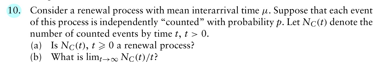 Solved Consider a renewal process with mean interarrival | Chegg.com