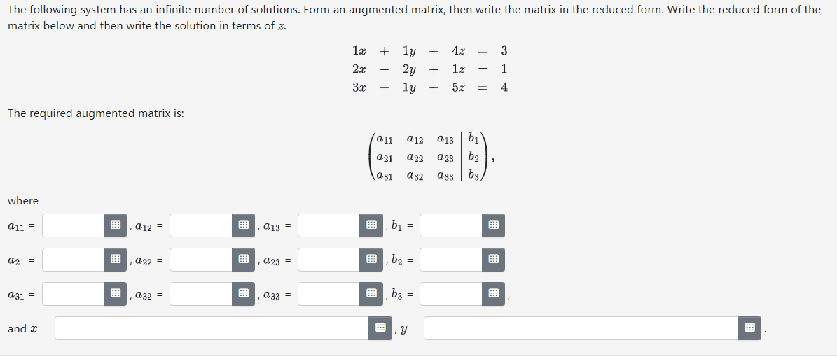Solved 1x+1y+4z=32x−2y+1z=13x−1y+5z=4 The required augmented | Chegg.com