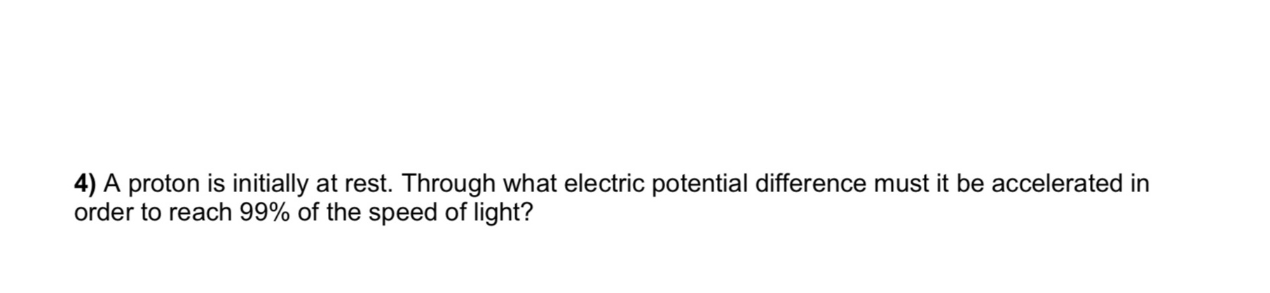 Solved 4) A proton is initially at rest. Through what | Chegg.com