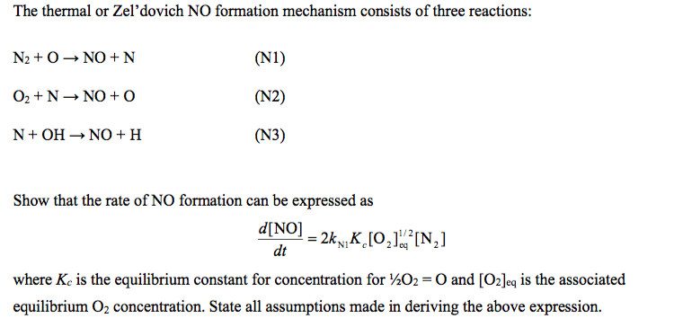 Solved N2+O→NO+N O2+N→NO+O N+OH→NO+H Show that the rate of | Chegg.com