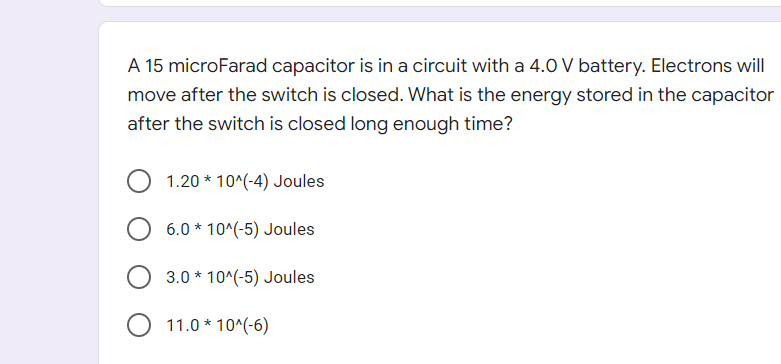 Solved A 15 microFarad capacitor is in a circuit with a 4.0 | Chegg.com