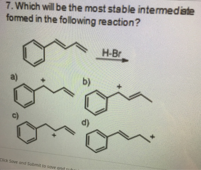 Solved Which will be the most stable intermediate formed in | Chegg.com