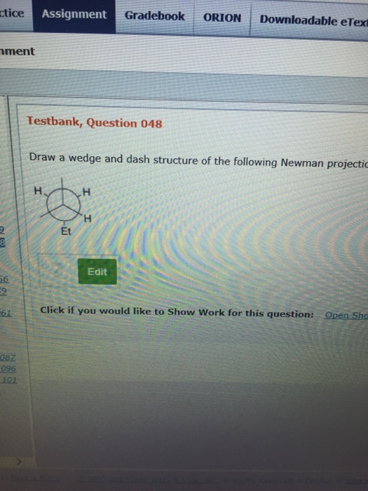 Solved Draw a wedge and dash structure of the following | Chegg.com