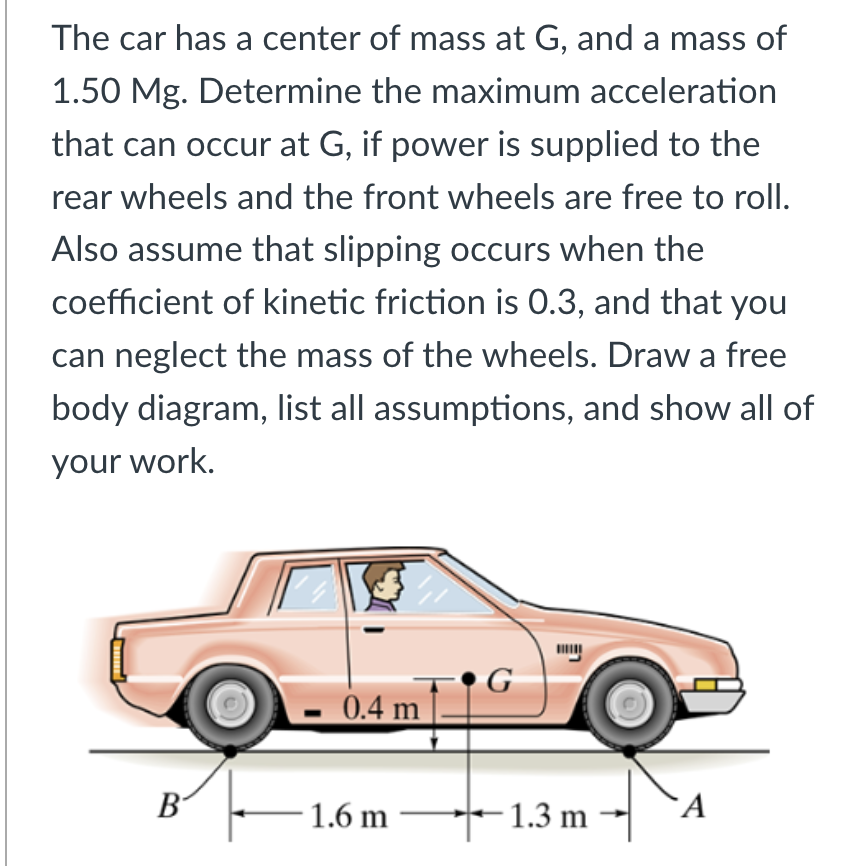 Solved The car has a center of mass at G, and a mass of 1.50 | Chegg.com