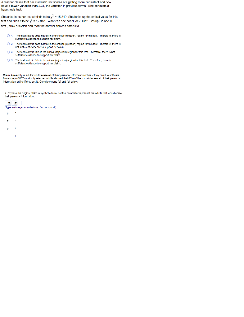 Solved A teacher claims that her students' test scores are | Chegg.com