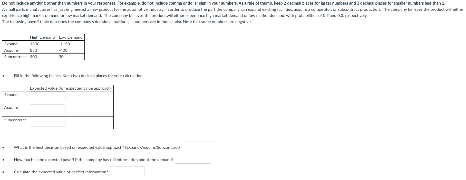 Solved Do not include anything other than numbers in your | Chegg.com