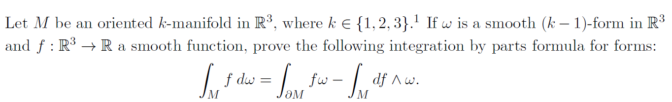 Solved Let M be an oriented k-manifold in R3, where k € {1, | Chegg.com