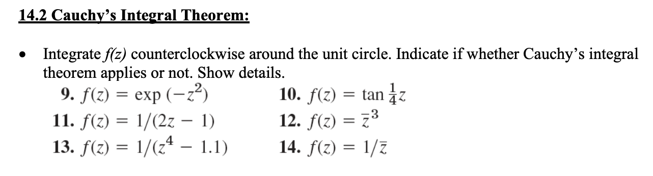Solved 14.2 Cauchy's Integral Theorem: Integrate f(z) | Chegg.com