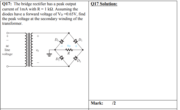 Solved Q17: The bridge rectifier has a peak output current | Chegg.com