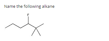 Solved Name the following alkane | Chegg.com