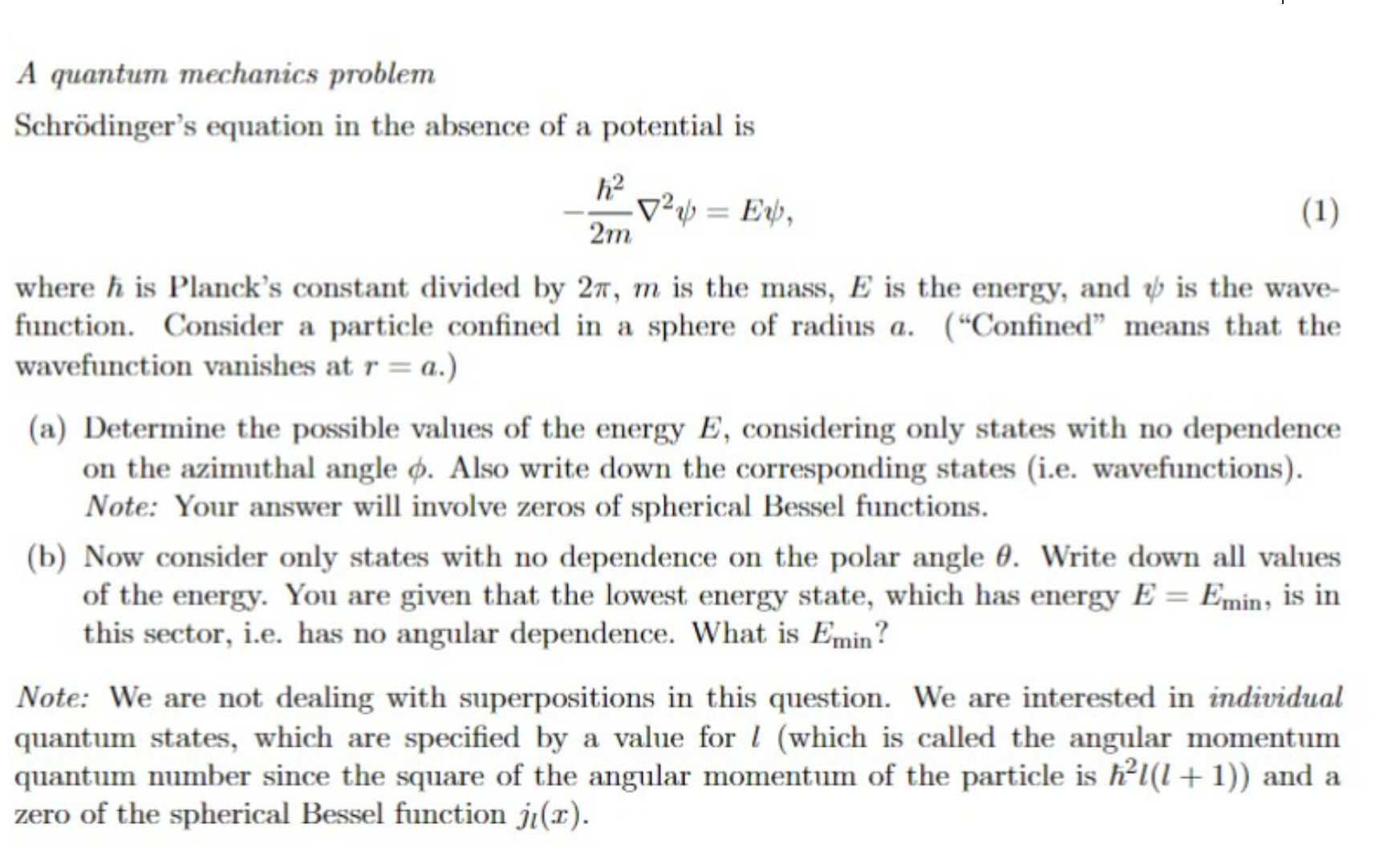Solved A quantum mechanics problem Schrödinger's equation in | Chegg.com