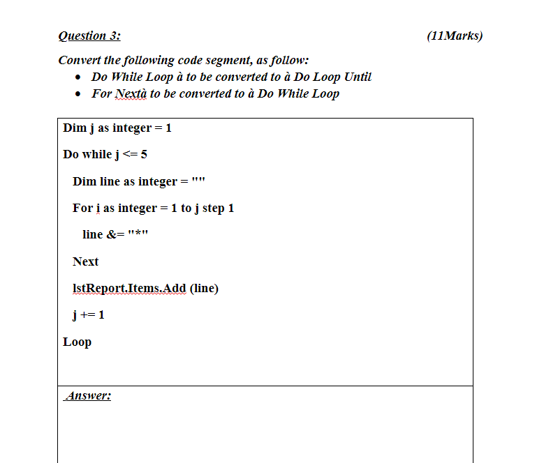 Solved (11 Marks) Question 3: Convert the following code | Chegg.com