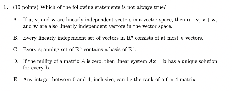Solved 1. (10 points) Which of the following statements is | Chegg.com