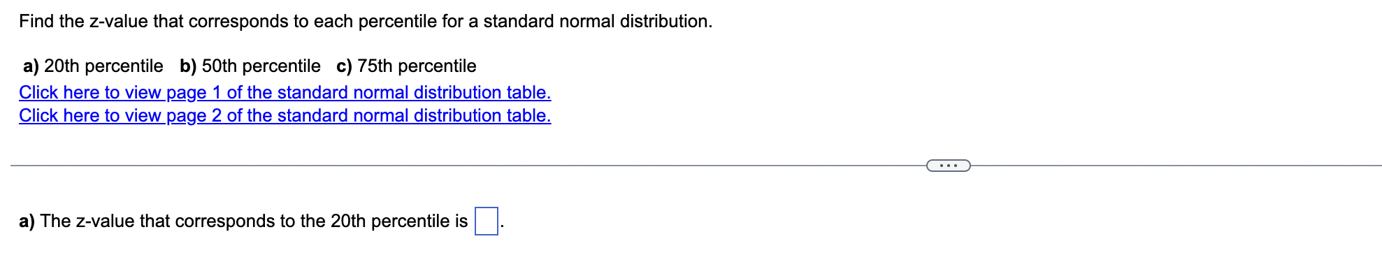 Solved Find the z-value that corresponds to each percentile | Chegg.com