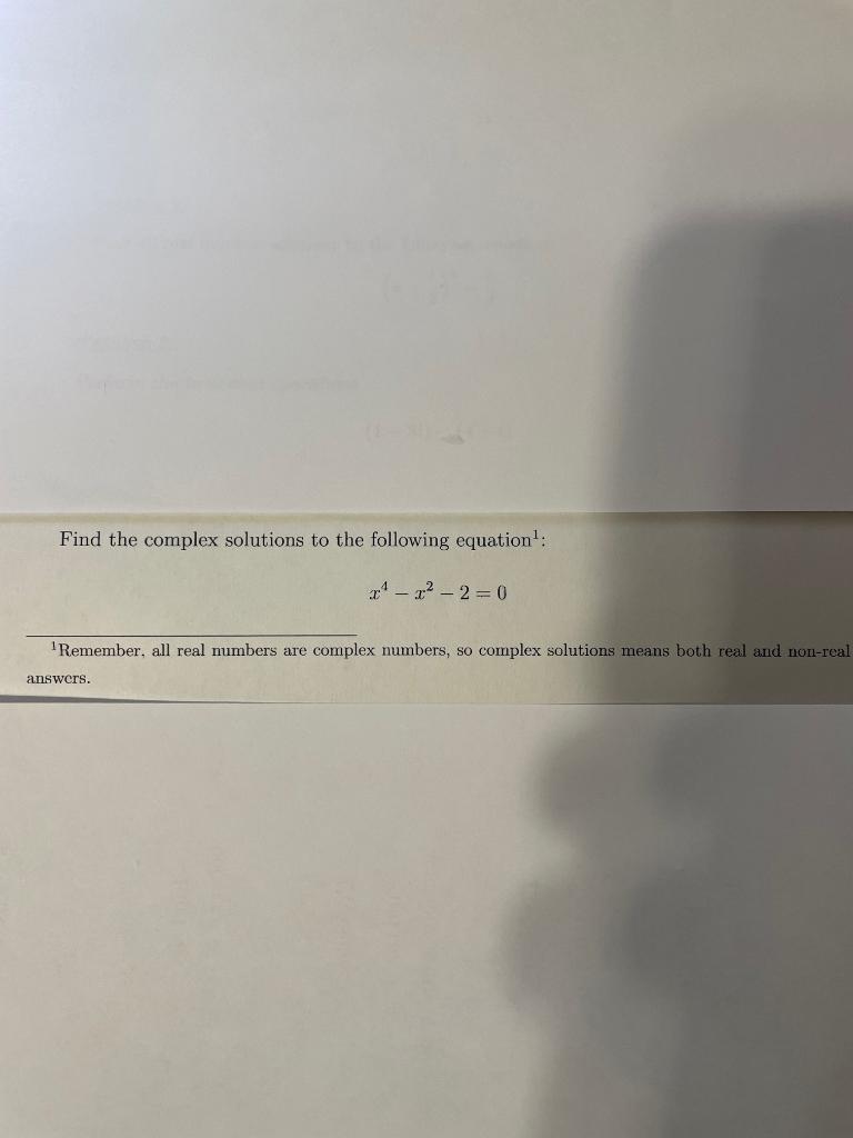 Solved Find the complex solutions to the following equation: | Chegg.com