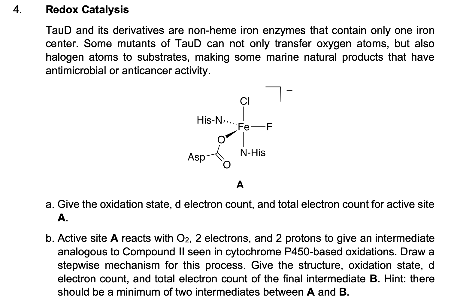 Redox Catalysis TauD and its derivatives are non-heme | Chegg.com