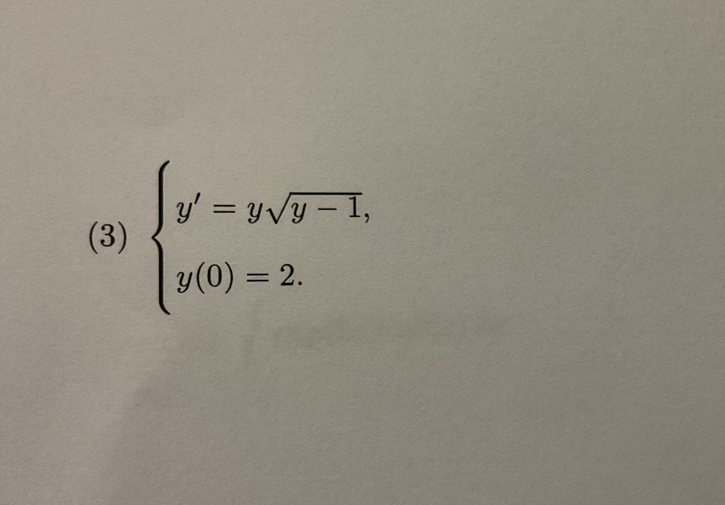 Solved (3) {y′=yy−1y(0)=2 | Chegg.com