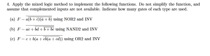 Solved 4. Apply the mixed logic method to implement the | Chegg.com