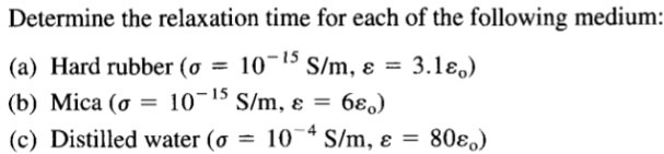 Solved Determine the relaxation time for each of the | Chegg.com