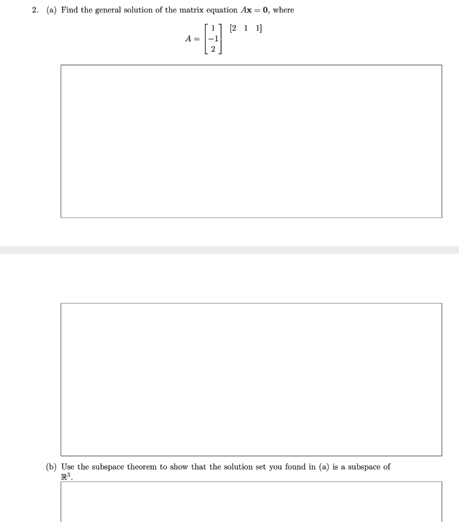 Solved 2. (a) Find the general solution of the matrix | Chegg.com