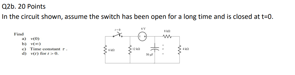 Solved 22b. 20 Points n the circuit shown, assume the switch | Chegg.com