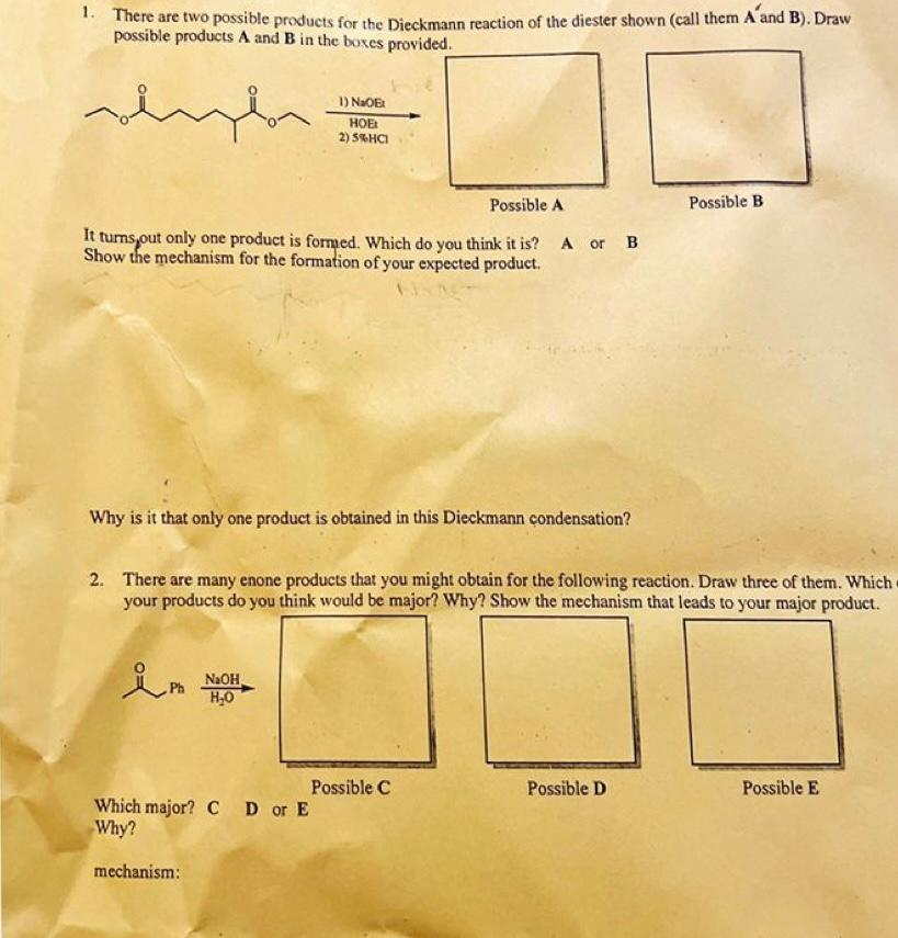 Solved 1. There are two possible products for the Dieckmann | Chegg.com