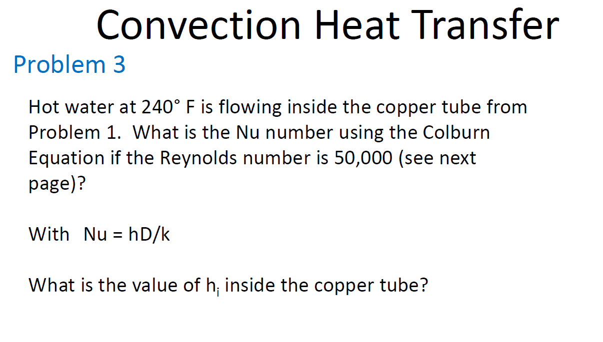 Solved Hot water at 240∘F is flowing inside the copper tube | Chegg.com
