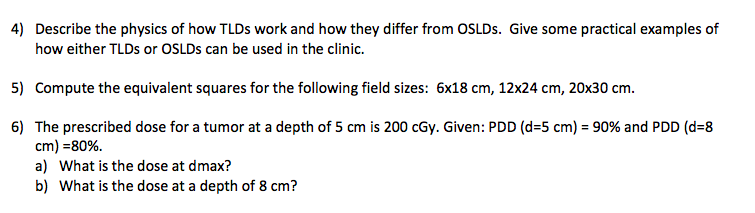 Solved 4) Describe the physics of how TLDs work and how they | Chegg.com