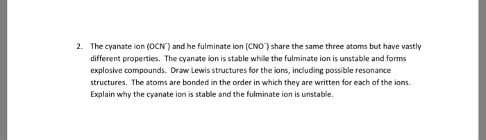 Solved 2. The cyanate ion (OCNT) and he fulminate ion (CNO") | Chegg.com