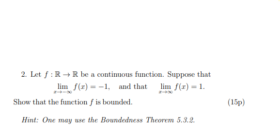 Solved 2. Let f: RR be a continuous function. Suppose that | Chegg.com