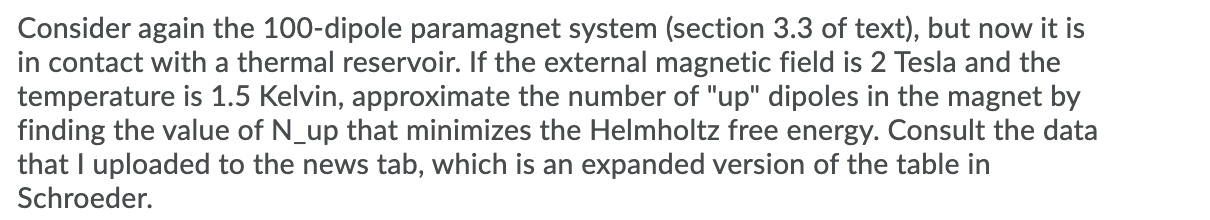 Solved Consider again the 100-dipole paramagnet system | Chegg.com