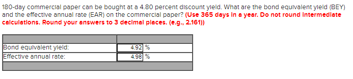 [Solved]: 5-7 180-day commercial paper can be bought at a