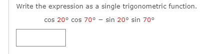 Solved Write the expression as a single trigonometric | Chegg.com