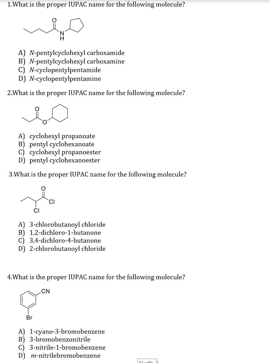 Solved 1.What is the proper IUPAC name for the following | Chegg.com