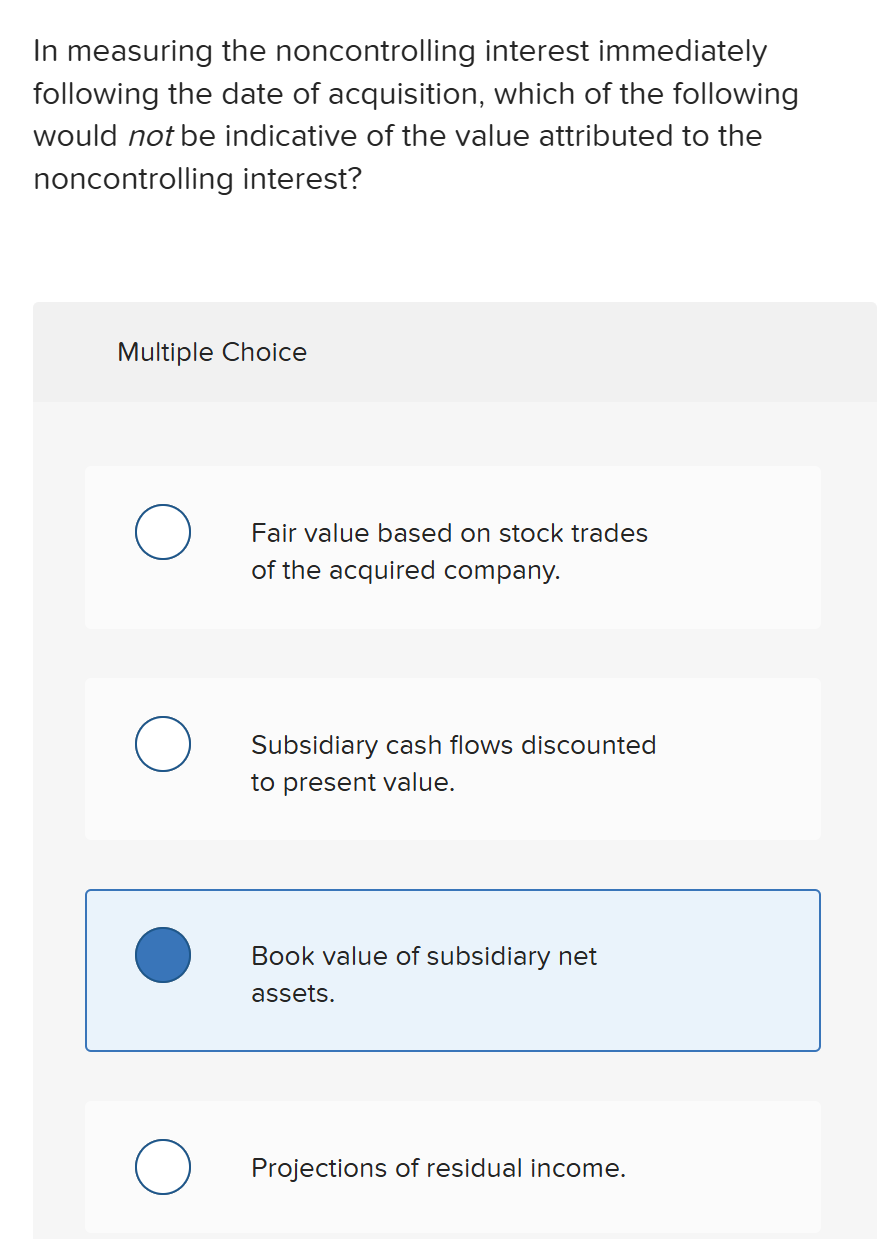 High Quality SOLUTION In measuring the noncontrolling interest immediately | Chegg.com